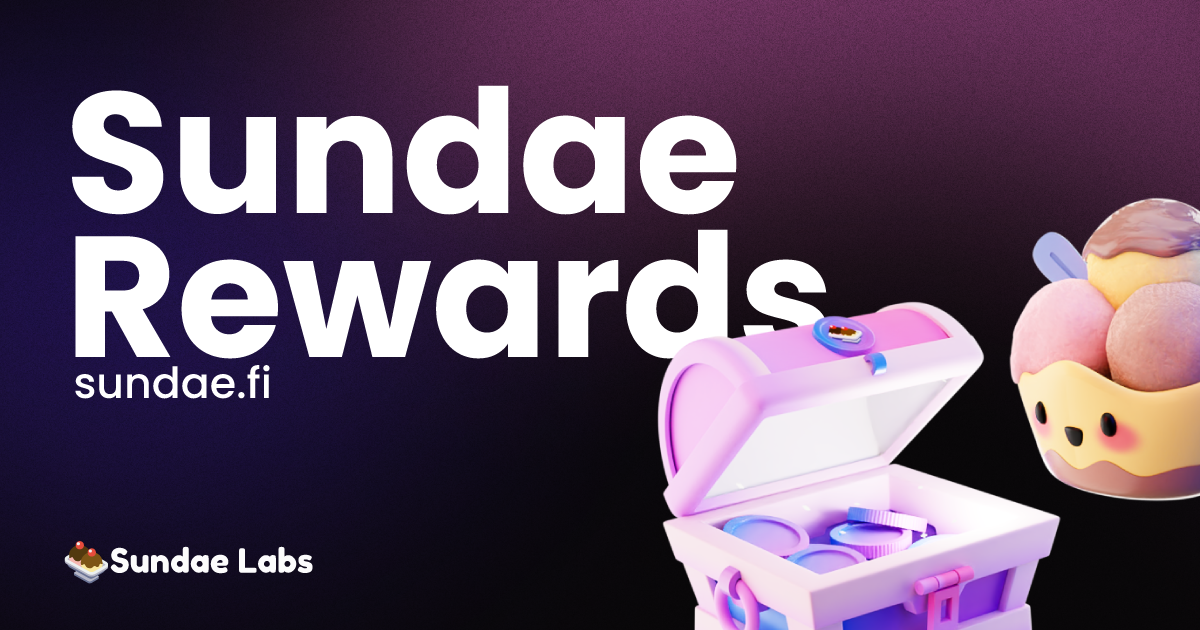 Sundae Rewards | Sundae Labs